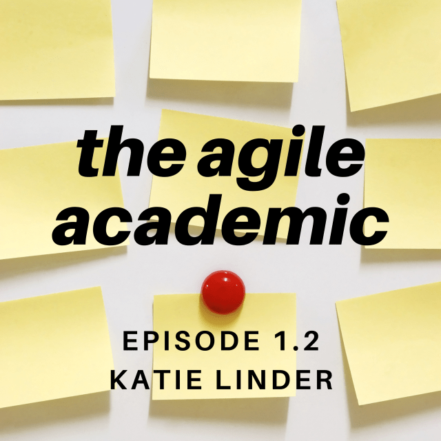 agile academic 1.2 Katie Linder | rebecca pope-ruark